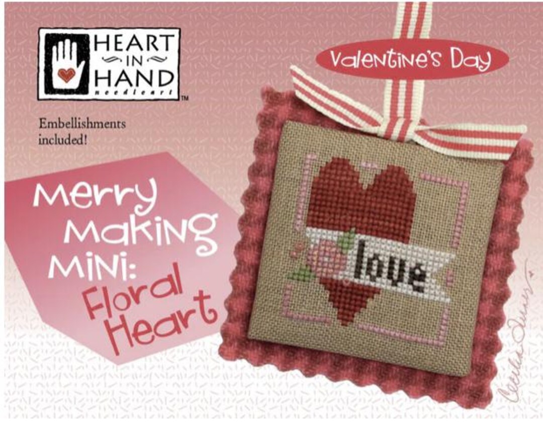 MERRY MAKING MINI * Floral Heart * Heart in Hand Needleart* Cross ...