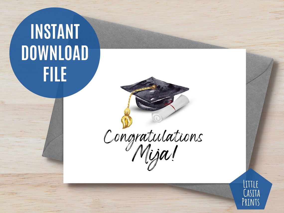 Printable Graduation Card, Congratulations Mija, Folding Graduation ...