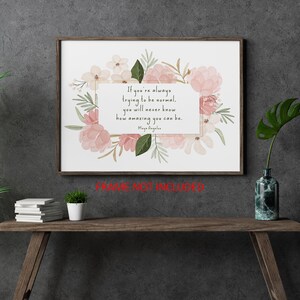 Maya Angelou Quote Print – Inspirational Floral Wall Art, Feminine ...