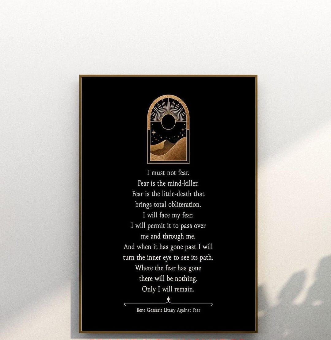 Litany Against Fear Quote Printable Wall Art - I Must Not Fear. Fear is ...