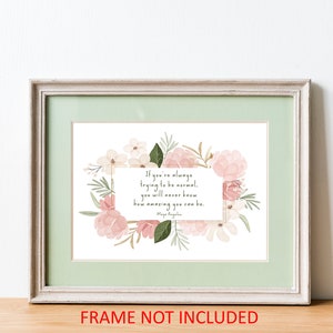 Maya Angelou Quote Print – Inspirational Floral Wall Art, Feminine ...