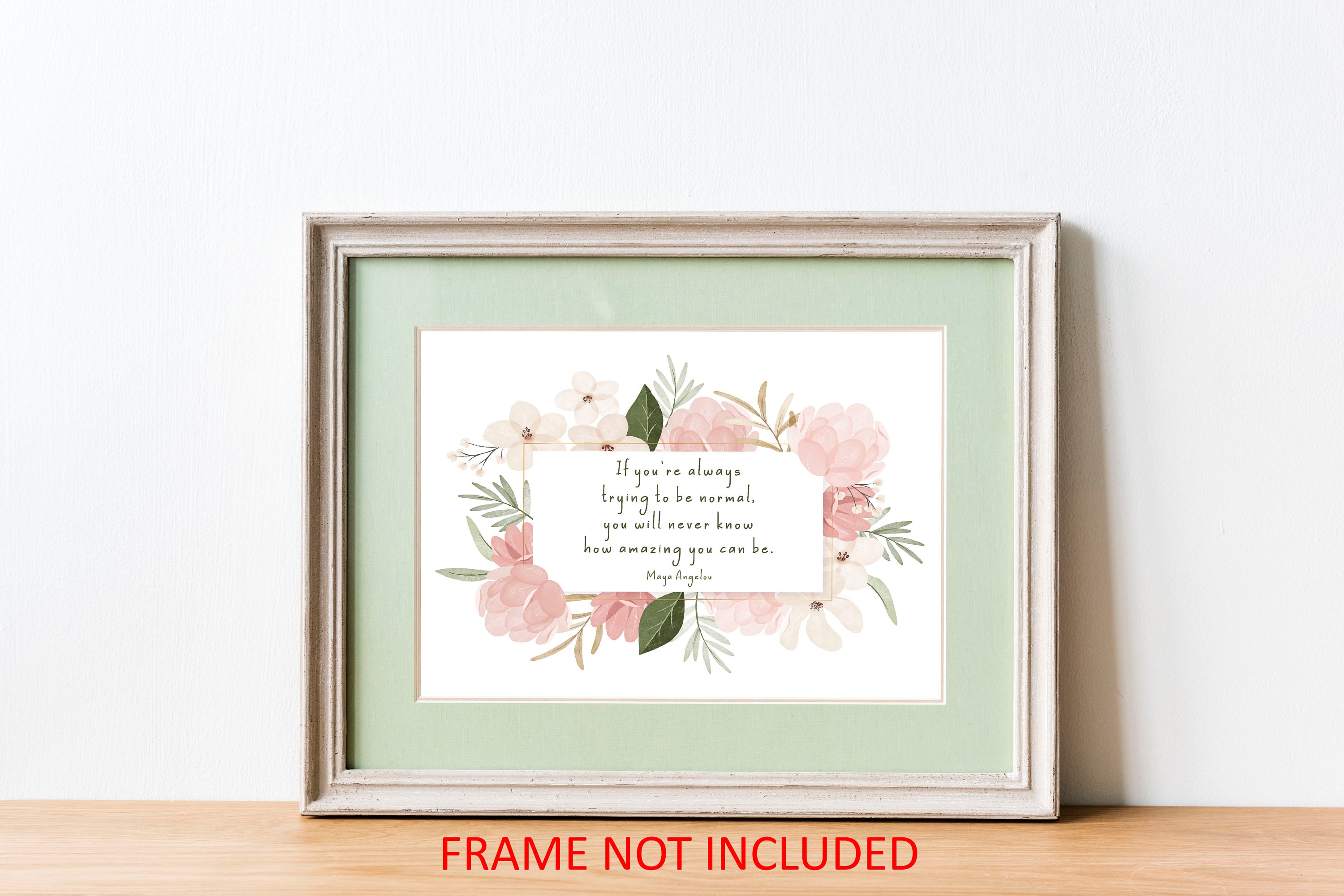 Maya Angelou Quote Print – Inspirational Floral Wall Art, Feminine ...