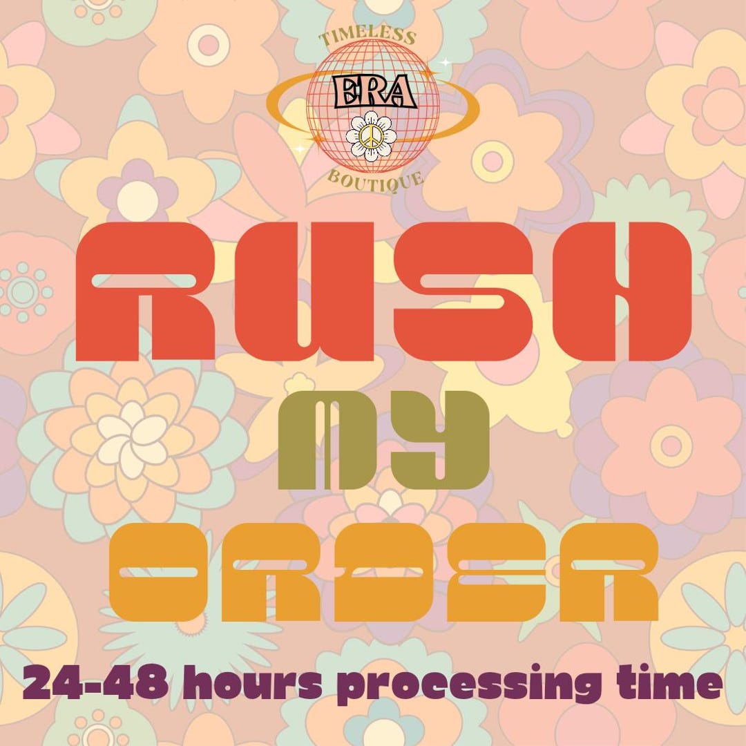 Rush My Order/24-48 Hours Processing Time - Etsy
