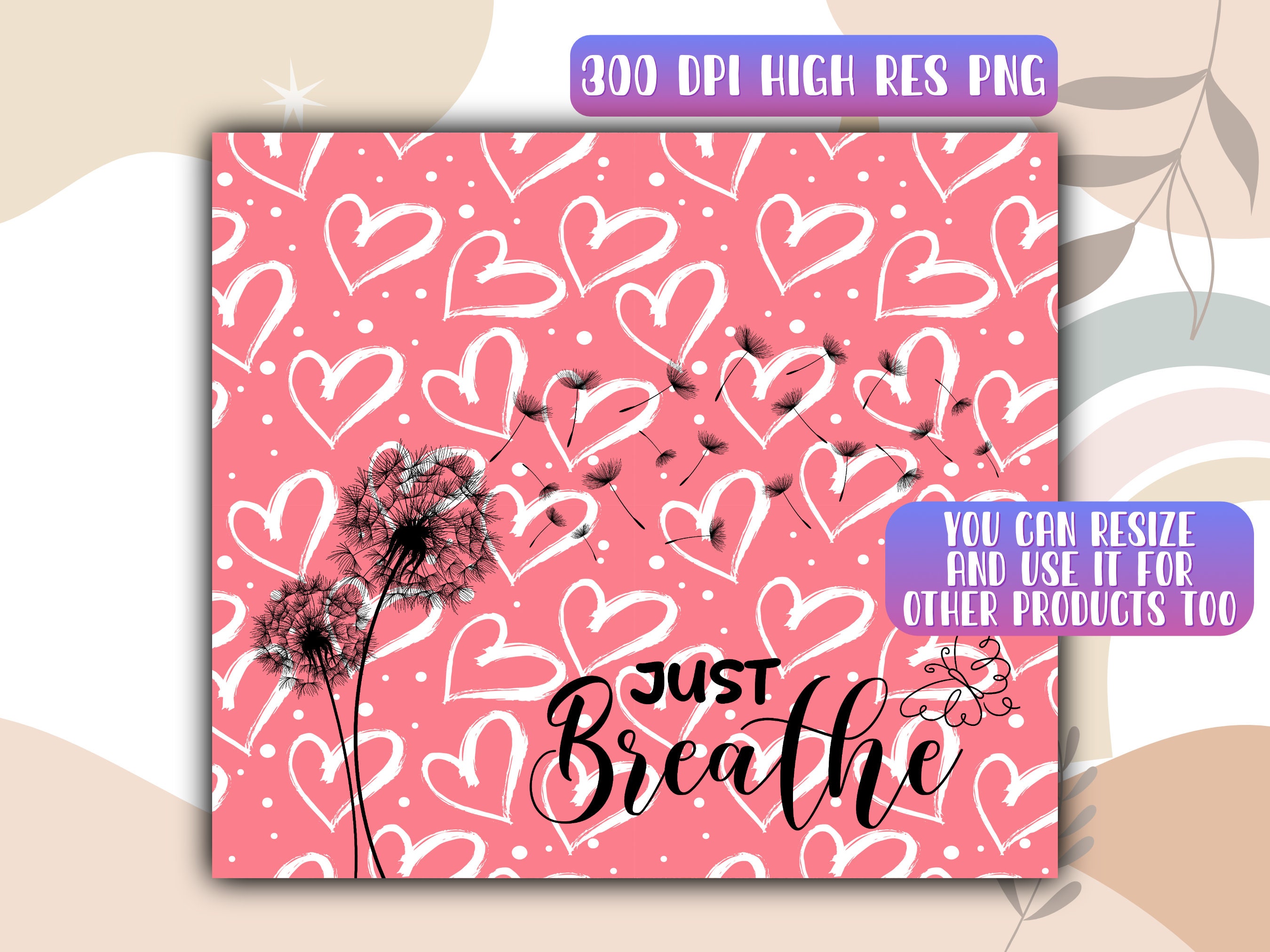 Just Breathe Tumbler Wrap PNG Dandelion 20 Oz Skinny Tumbler - Etsy