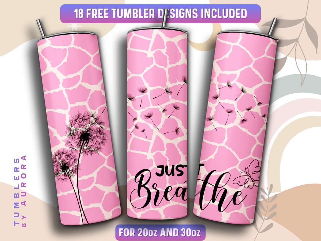 Just Breathe Tumbler Wrap PNG, Dandelion 20 Oz Skinny Tumbler ...