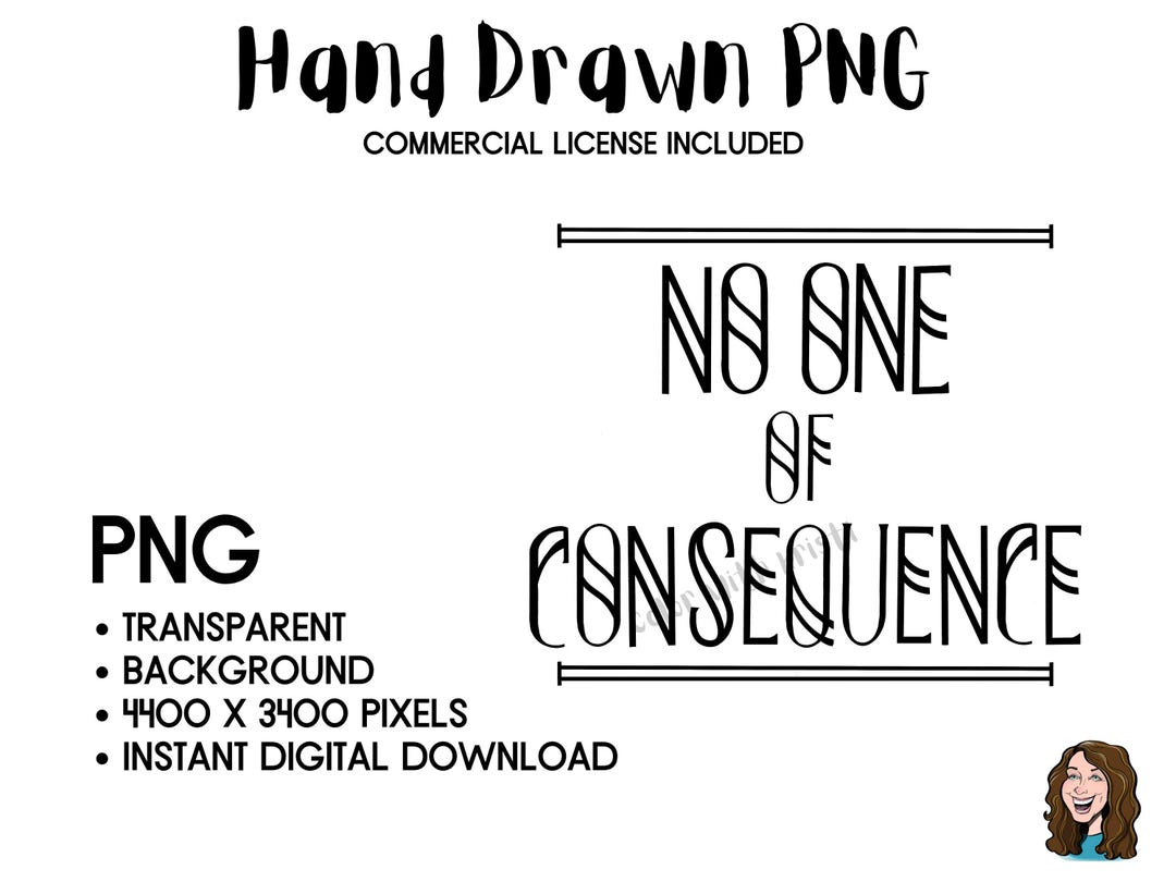No One of Consequence HAND DRAWN PNG, Princess Bride Fan Art Lettering ...
