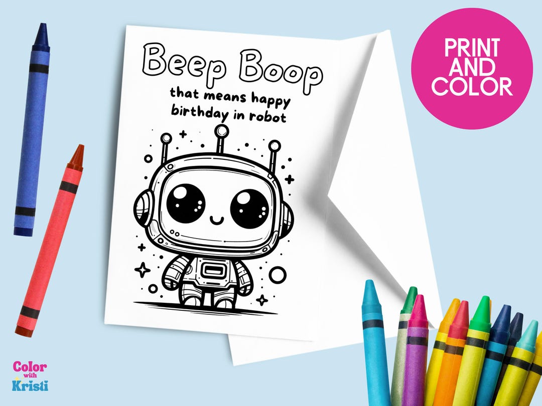 Robot Beep Boop Funny Happy Birthday Coloring Card PRINTABLE, Cute ...