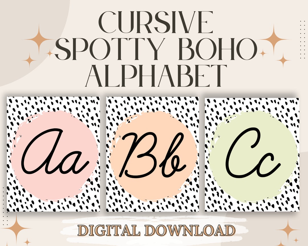 Cursive Spotty Boho Alphabet Posters | Pastel Alphabet Posters | Boho ...