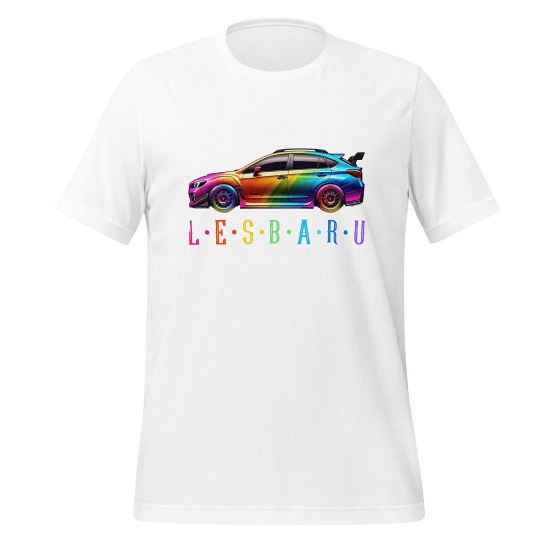 Trendy ‘lesbaru’ Tee - Gay Pride Comfy Shirt for Subaru Fans - Unique ...