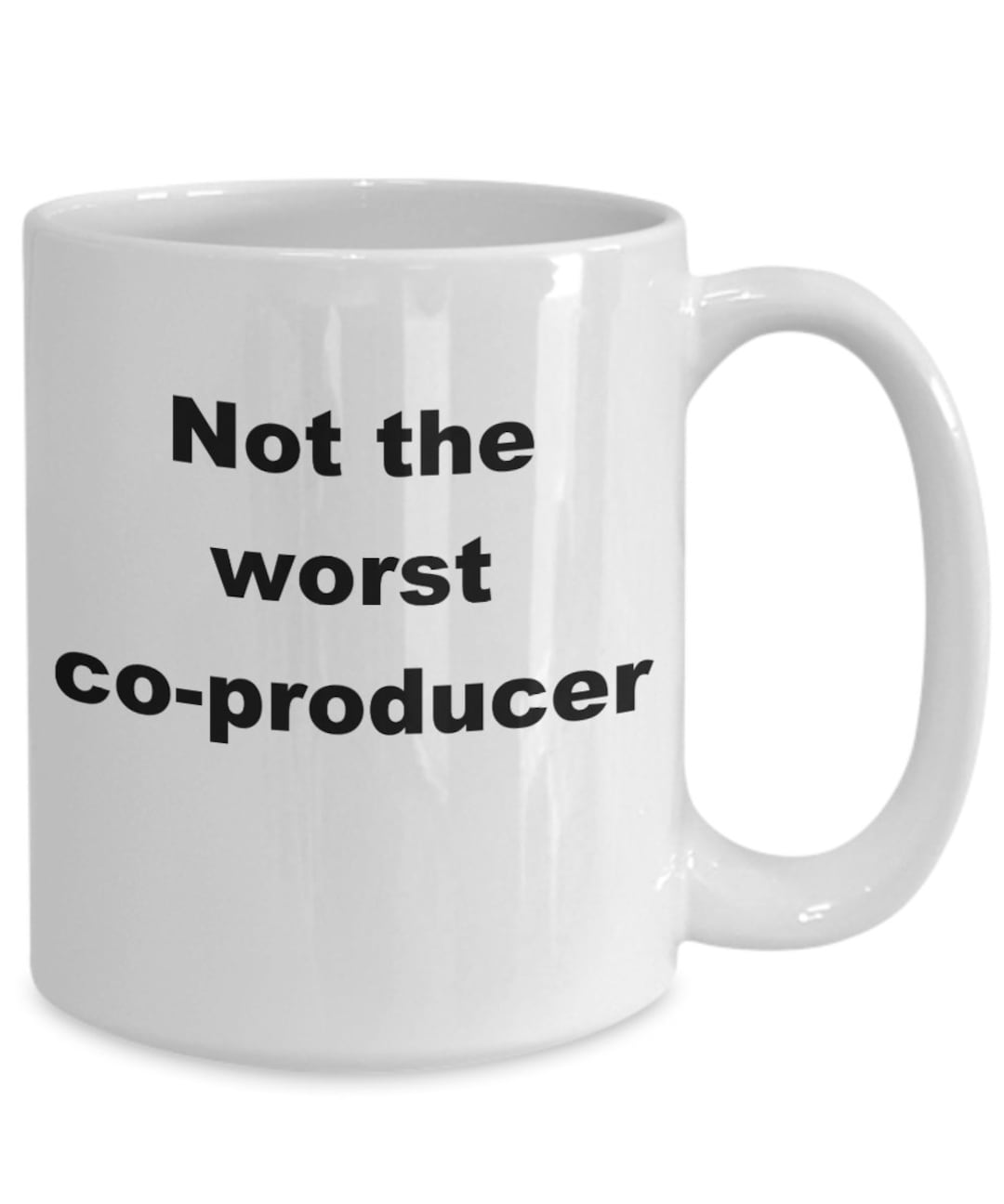 Funny Not the Worst Co-producer Coffee Mug, Above-the-line, Gift Ideas ...
