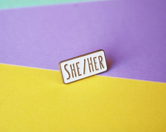 She Her. Gender Pronouns Pin Badge Button - Etsy