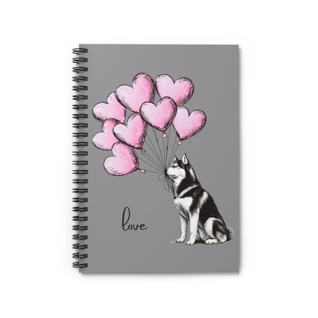 Siberian Husky Valentine's Notebook, Great Valentine's Gift Idea ...
