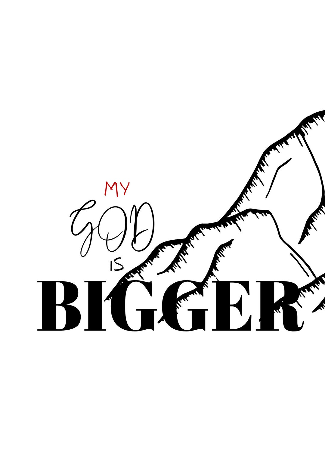 My God is Bigger Digital Download, Christian, Inspirational, Gospel - Etsy