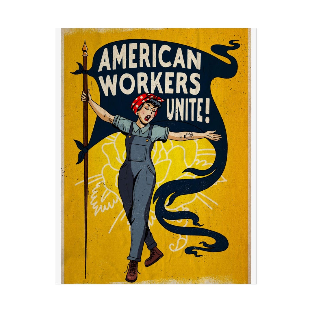 New Vintage Look Workers Unite Poster, Empowerment Wall Art, Labor Day ...