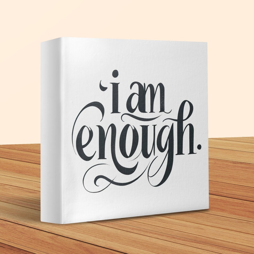 I Am Enough Calligraphy Wall Art, Inspirational Quote Poster, Black and ...