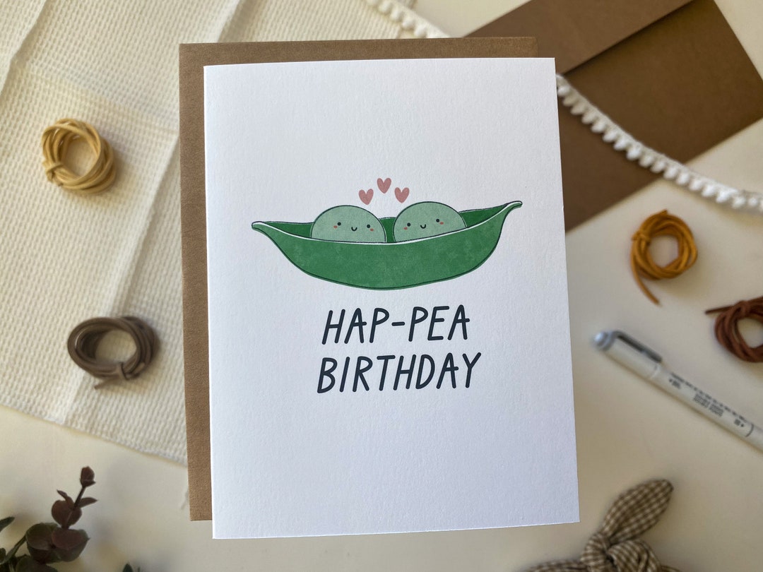 Hap-pea Birthday Greeting Card, Happy Birthday Pun Card, Happy Birthday ...