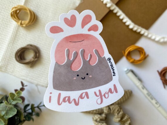 I Lava You Sticker Lava Sticker I Love You Sticker Volcano - Etsy