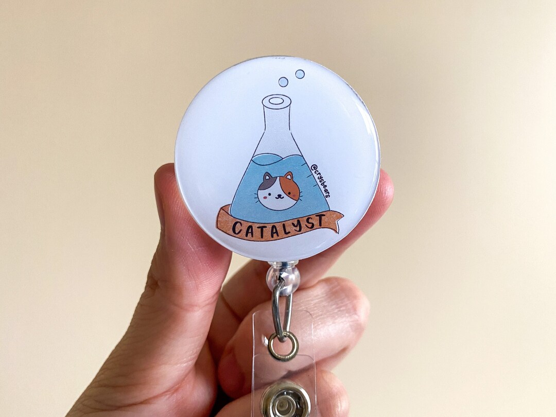 Catalyst Badge Reel, Science Badge Reel, Lab Badge Reel, Medical ...