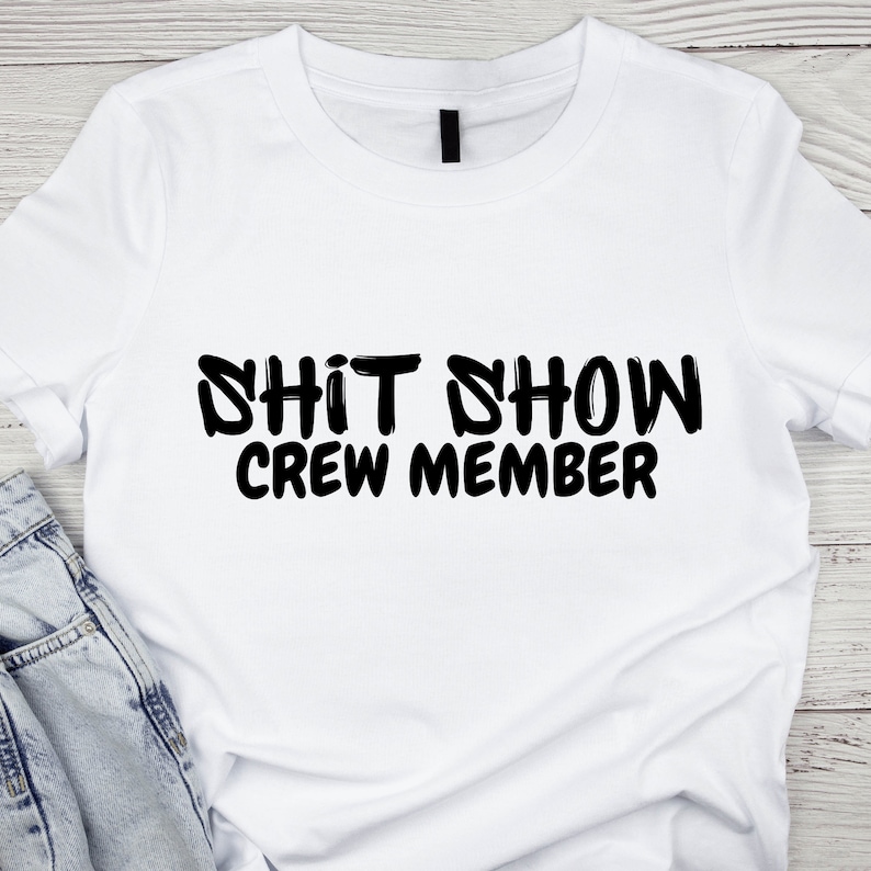 Shitshow Crew Member Png - Etsy