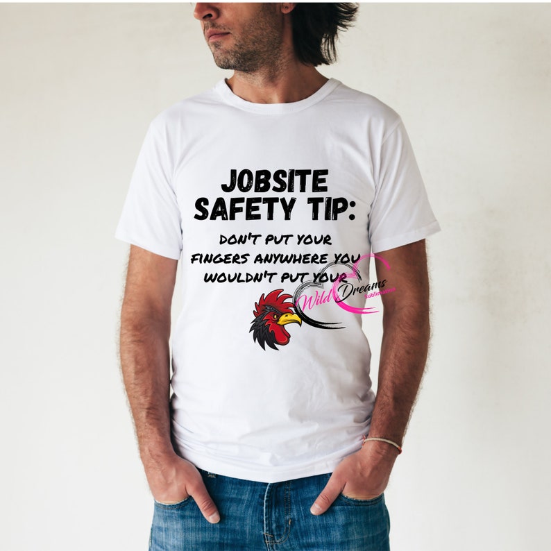 Jobsite Safety Tip Don't Put Your Fingers Where You Wouldn't Put Your C*ck PNG - Etsy