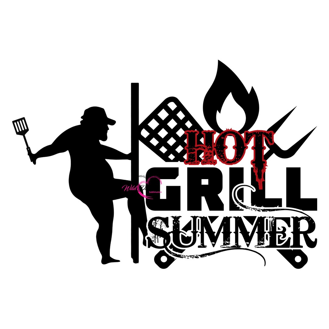 Funny Hot Grill Summer High Quality PNG Instant Digital Download ...