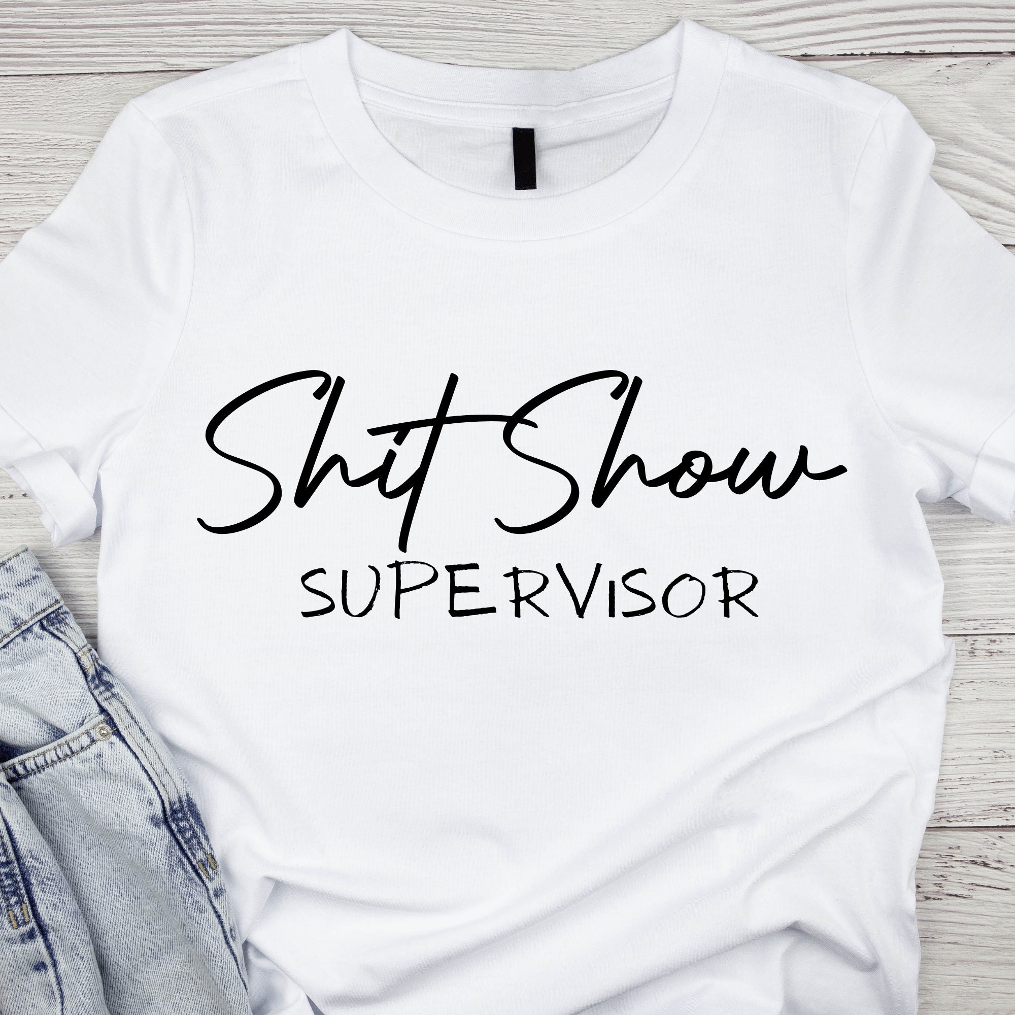Shitshow Supervisor Png - Etsy