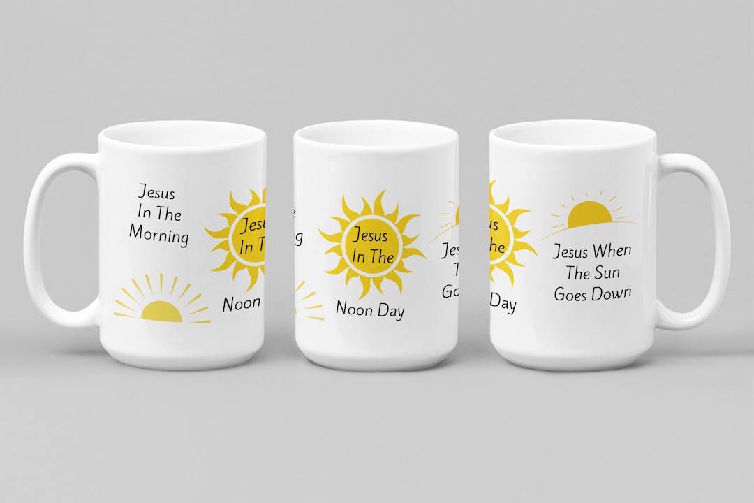 Jesus in the Morning Noon Day When the Sun Goes Down White Premium ...