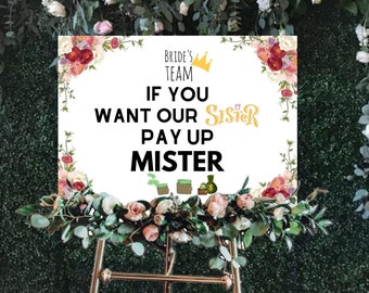 Buy If You Want Our Sister Pay up Mister, Wedding Engagement, Banner ...