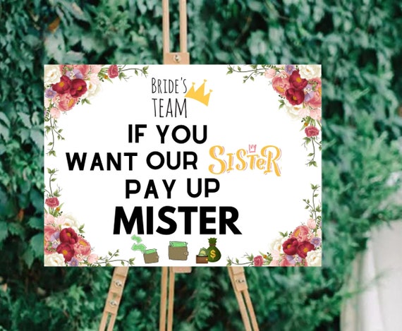 If You Want Our Sister Pay up Mister Wedding Engagement - Etsy