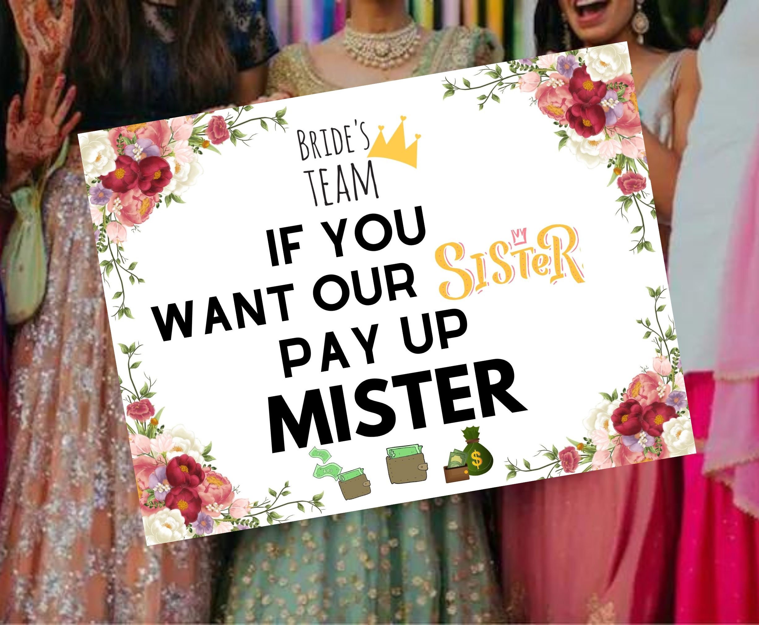 If You Want Our Sister Pay up Mister, Wedding Engagement, Banner Party ...