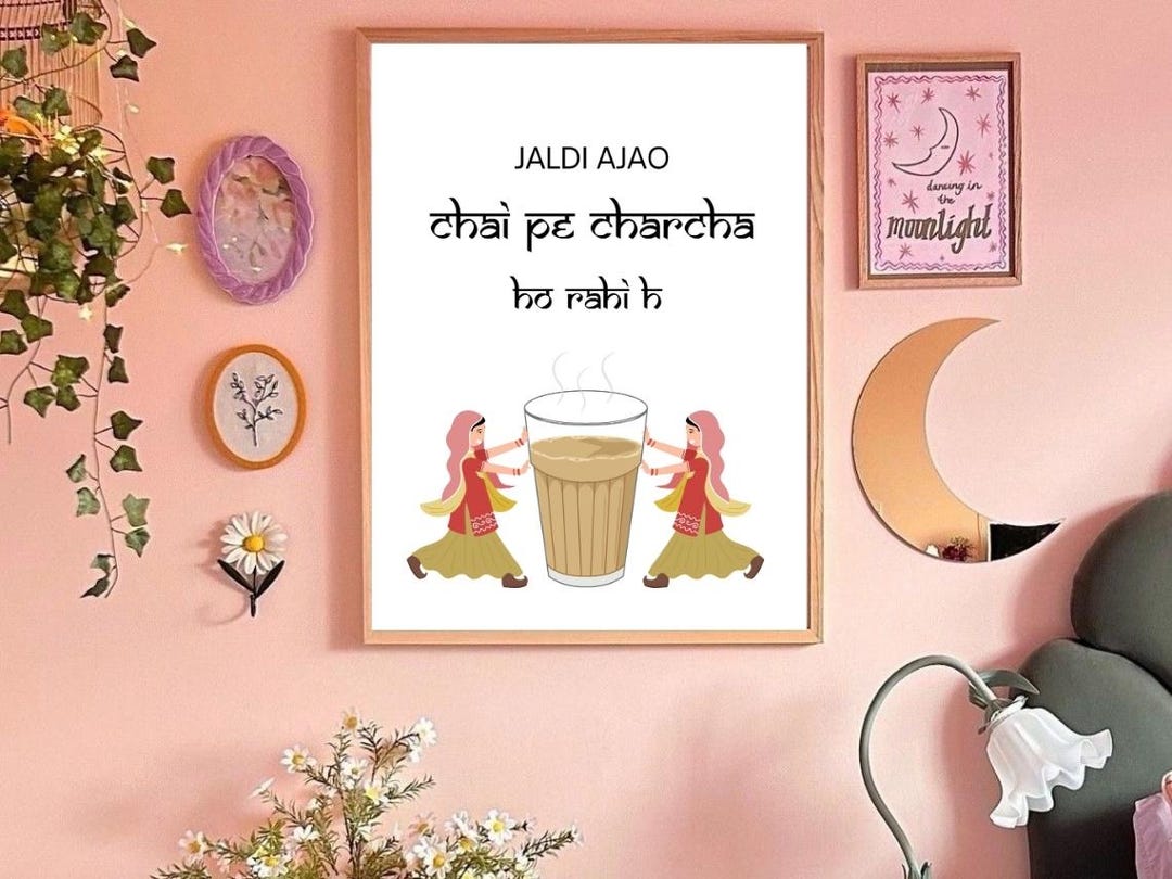 Chai Pe Charcha Art Indian Chai Poster Desi Quirky Chai Quote ,chai Tea , Drinking Chai I Gift ...