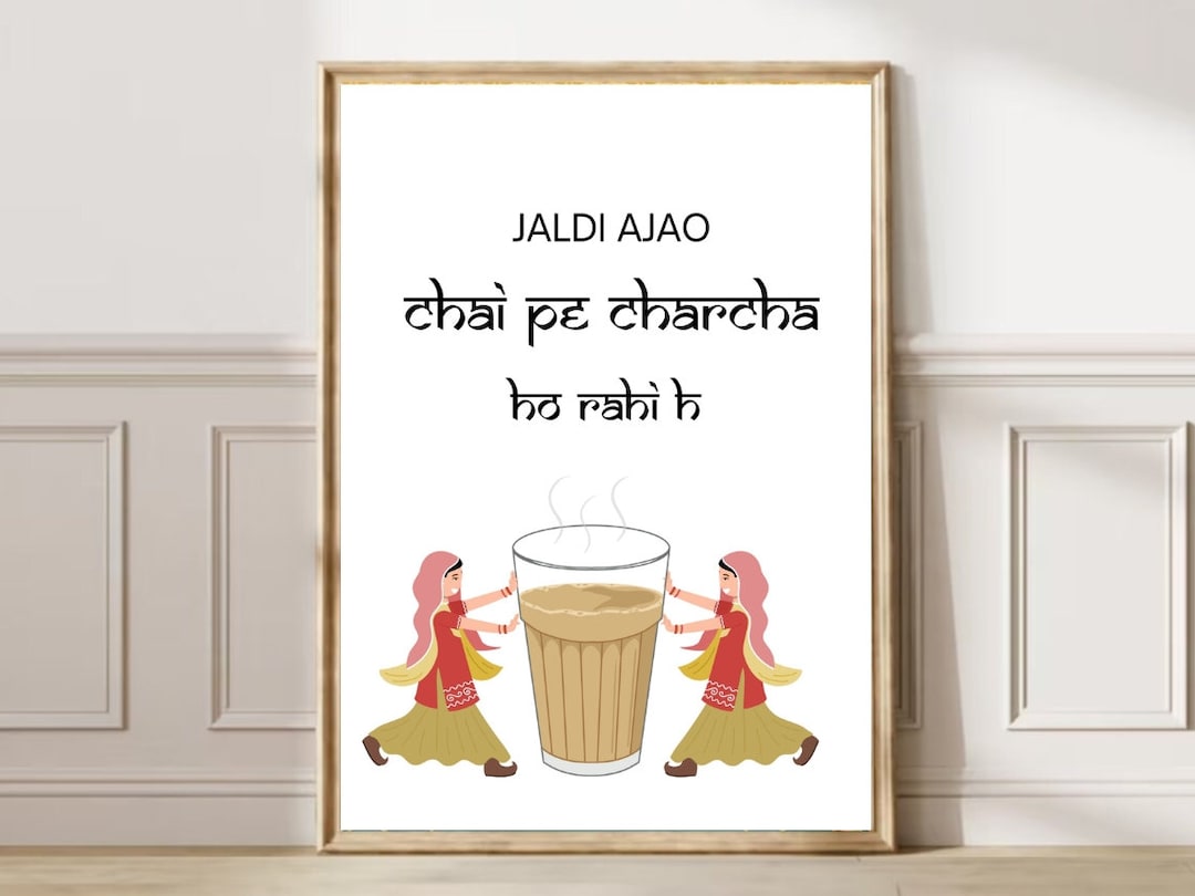Chai Pe Charcha Art Printable Poster Print I Chai Tea , Drinking Chai I Gift for Chai Tea Lover ...