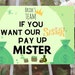 If You Want Our Sister Pay up Mister, Wedding Engagement, Banner Party ...