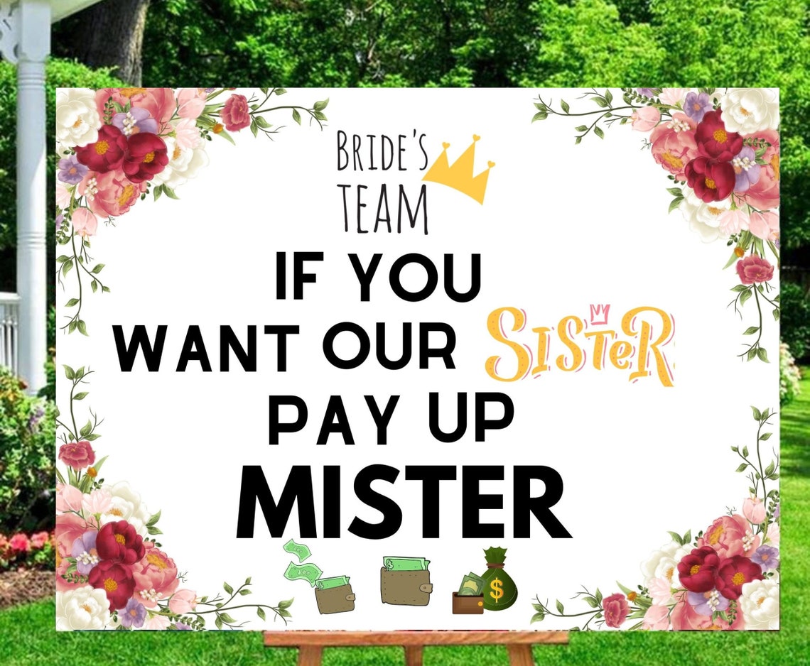 If You Want Our Sister Pay up Mister Wedding Engagement - Etsy