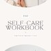 The Self-care Workbook | Health & Wellness Worksheets | Instant ...