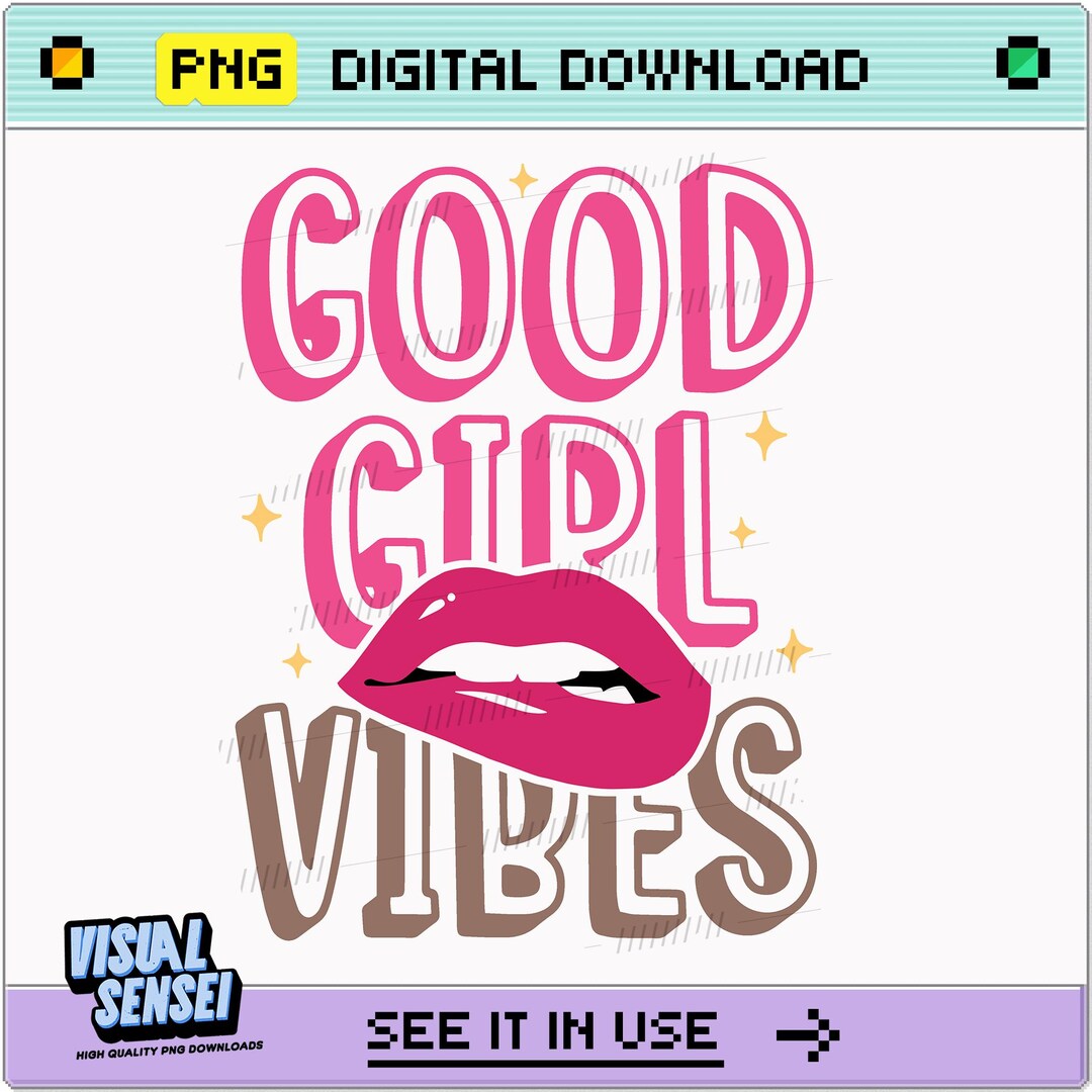 Good Girl PNG Popular PNG Design, Positive Affirmation Trending Viral ...