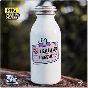 Certified Bestie PNG, Cute Friendship Sticker Design, Fun Digital ...