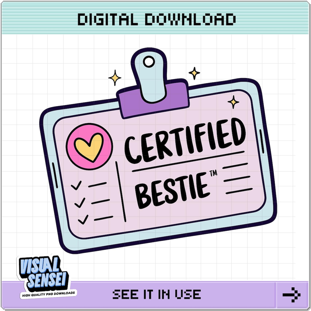 Certified Bestie PNG, Cute Friendship Sticker Design, Fun Digital ...