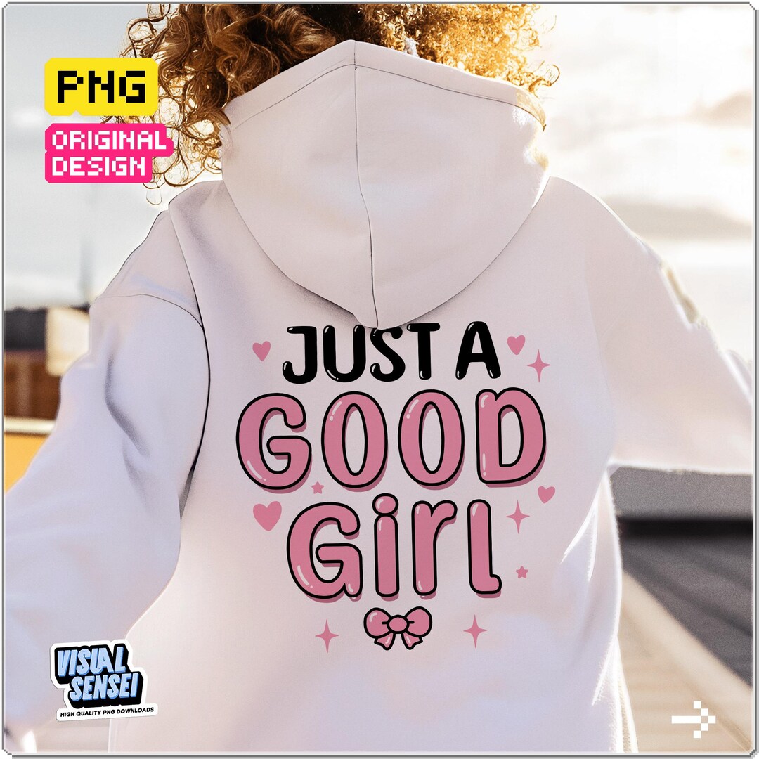 Good Girl PNG – Cute Digital Sticker, Viral Girly PNG for Shirts ...