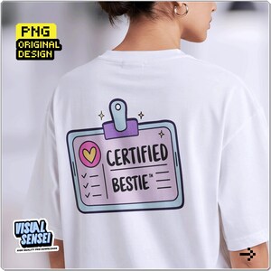Certified Bestie PNG, Cute Friendship Sticker Design, Fun Digital ...