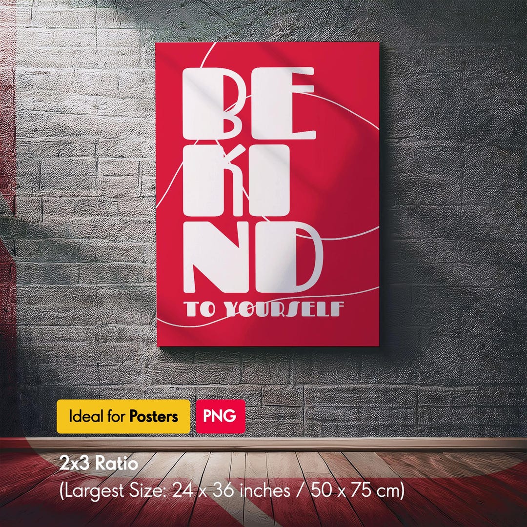 Motivational poster Be Kind to Yourself PNG Printable Poster Uplifting ...