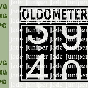 Oldometer Svg GROWING BUNDLE Funny Birthday Instant - Etsy