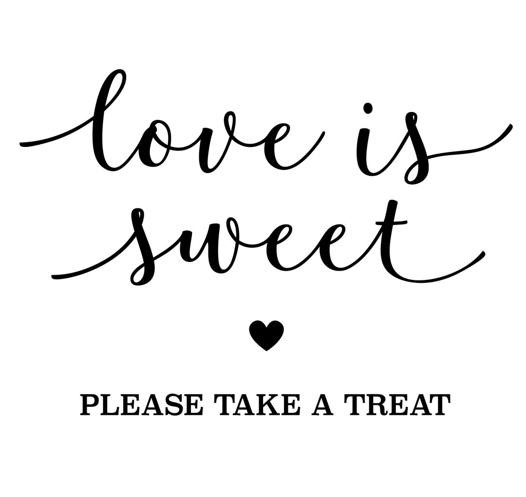 Love is Sweet Please Take a Treat Vinyl Decal Sticker DIY Wedding Sign ...