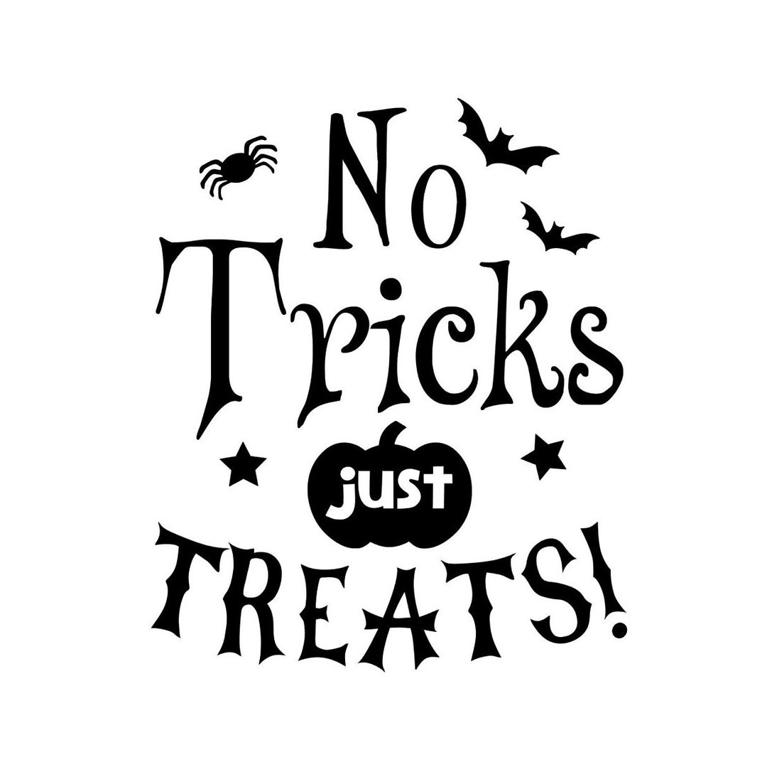 No Tricks Just Treats Vinyl Decal Sticker Ideal for DIY Halloween Gift ...