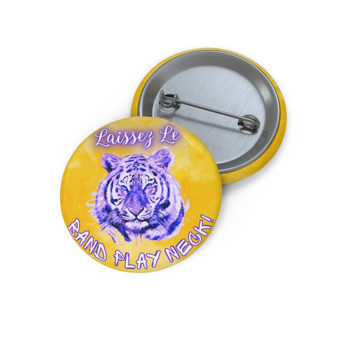 LSU Gameday Button LSU Fan Gear Laissez Le Band Play Neck Gameday ...