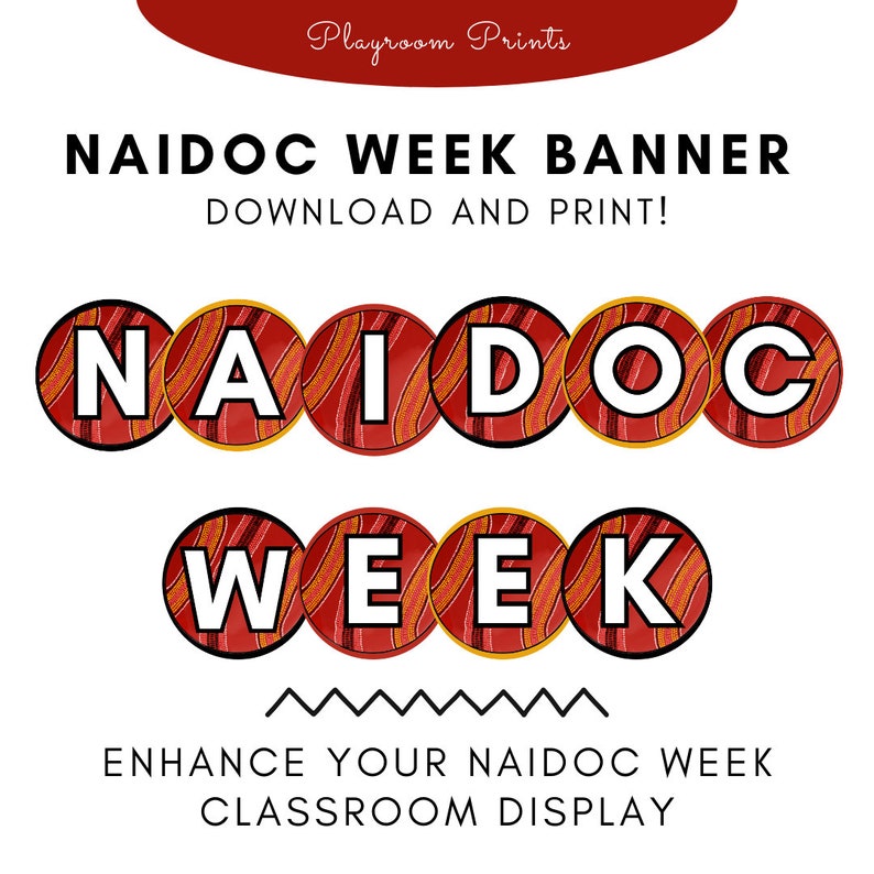 Printable NAIDOC Week Banner - Celebrate Indigenous Culture - Perfect ...