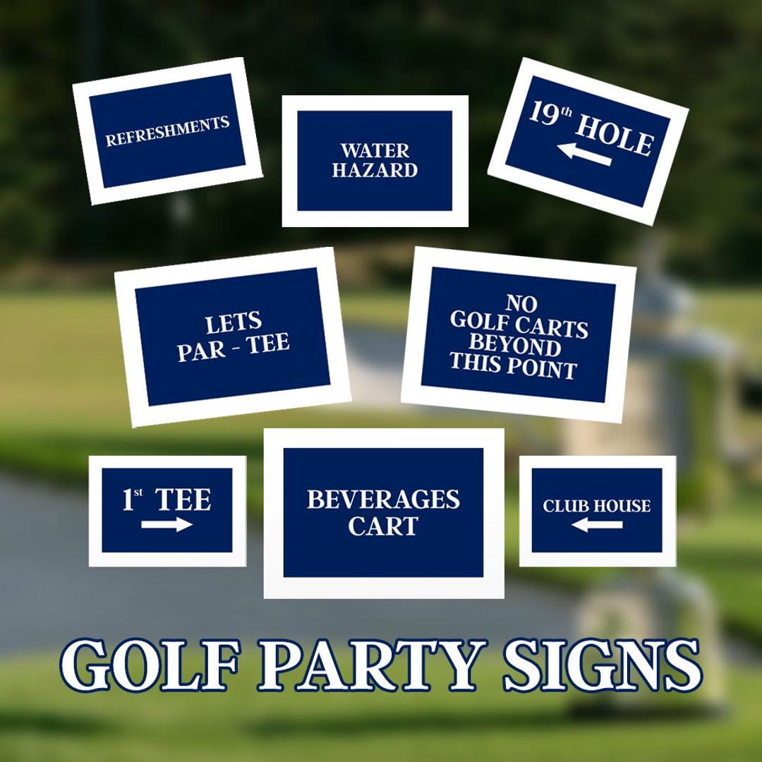 Golf Party Signs: Printable Birthday Decorations (digital Download) - Etsy
