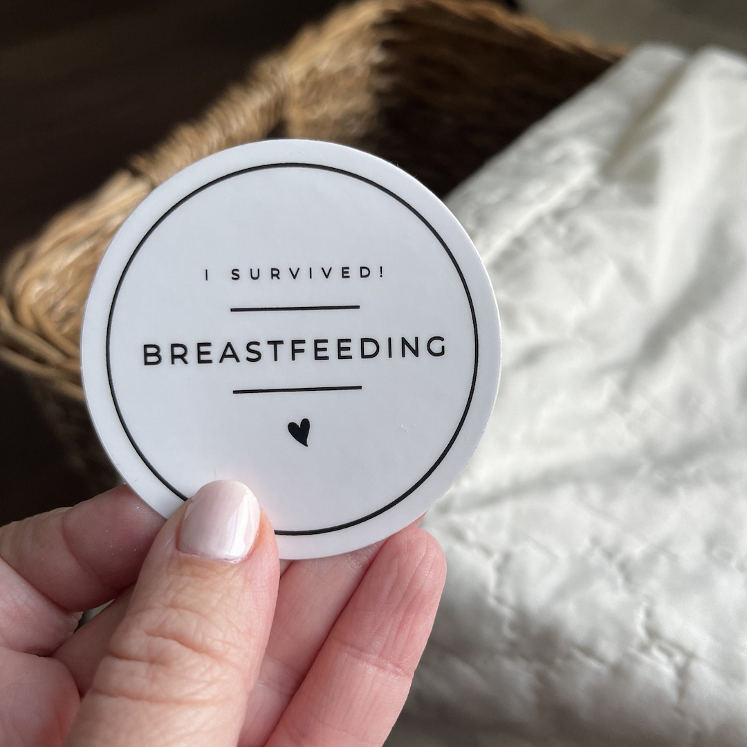 Breastfeeding Sticker for Moms Motherhood I Survived Nursing Gift for ...
