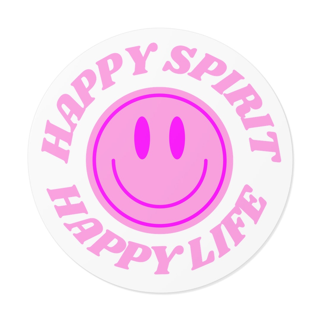 Smile Sticker, Happy Spirit Happy Life Sticker, Round Vinyl UV Smile ...