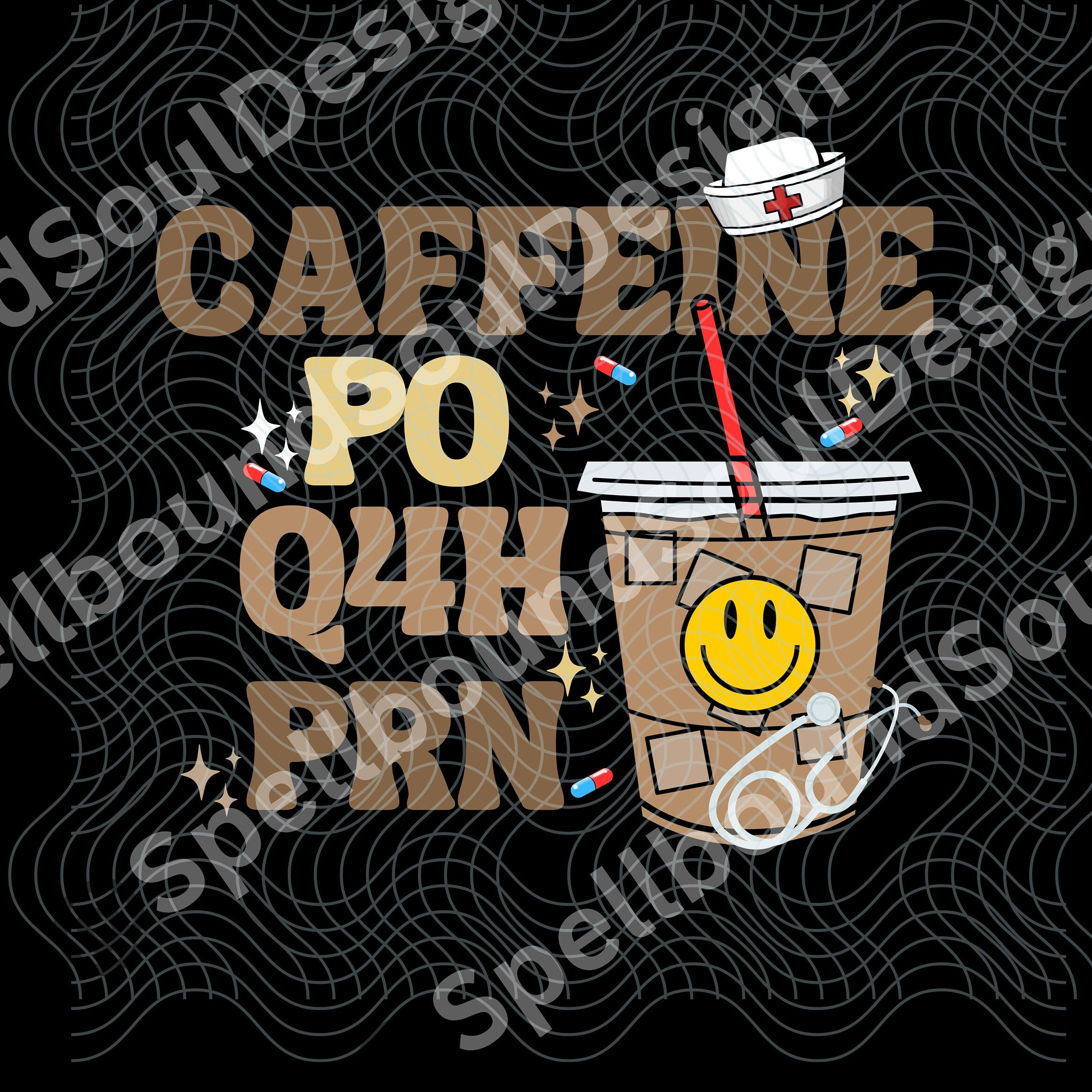 Caffeine PO Q4H PRN PNG - Etsy